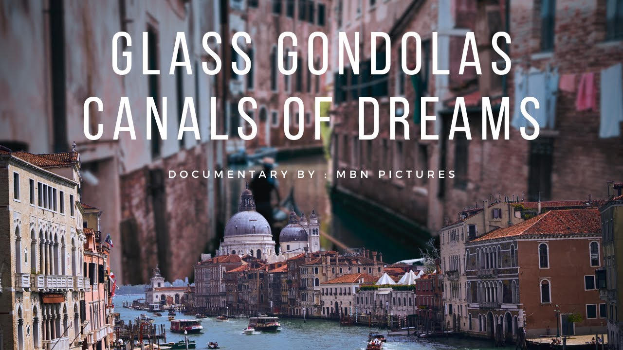 Canals of Dreams - Documentary about Venice - YouTube