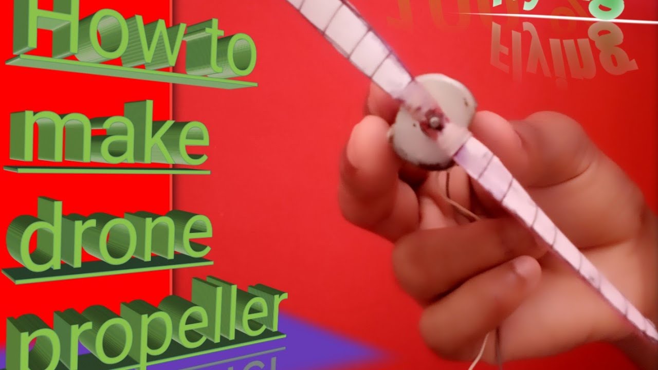 How to make drone propeller - YouTube