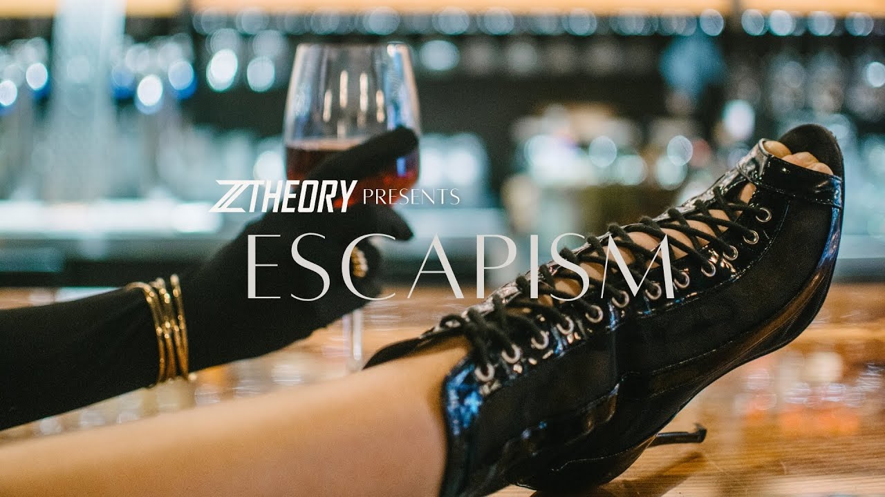 ZTHEORY presents: ESCAPISM - YouTube