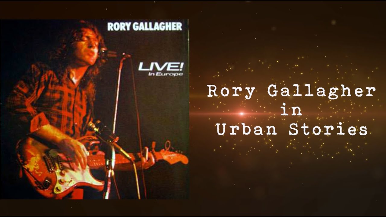 Rory Gallagher in Urban Stories - YouTube