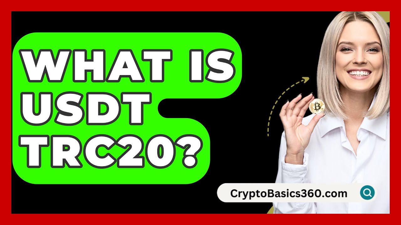 What Is USDT TRC20? - CryptoBasics360.com - YouTube