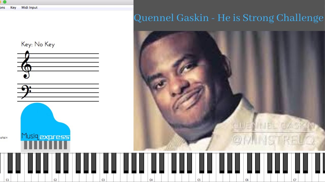 Quennel Gaskin | He is Strong Challenge | Midi Tutorial - YouTube