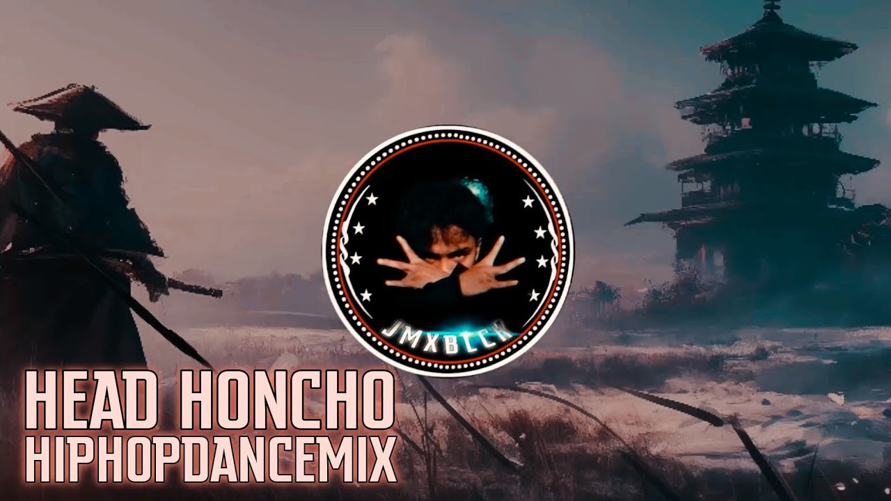 Head Honcho - HiphopDanceMix 2024 - YouTube Music