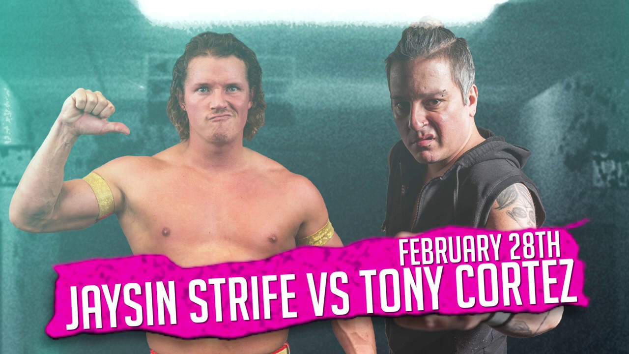 Jaysin Strife vs Tony Cortez at WrestleRama February 28th - YouTube