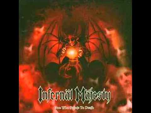 Infernal Majesty- Hysteron Proteron - YouTube