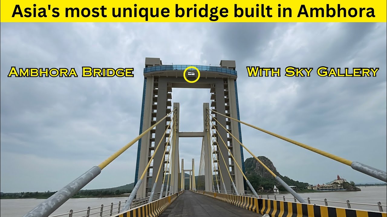 Ambhora Bridge, India's First Cable Stayed Bridge with Transparent Sky ...