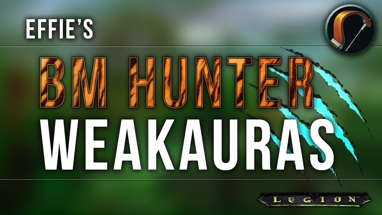 Effie's Beast Mastery Hunter WeakAuras / ElvUI for Wow Legion Patch 7.1 ...