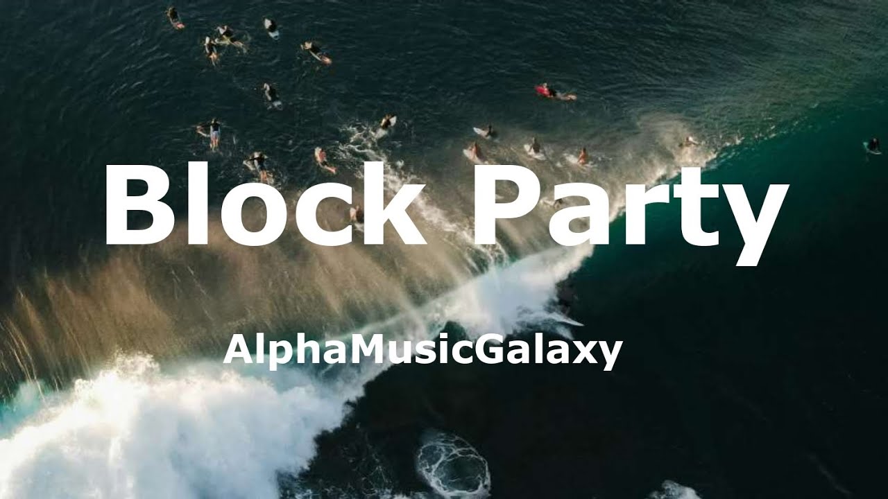 Block Party - Bad Snacks | AlphaMusicGalaxy | No Copyright Music - YouTube
