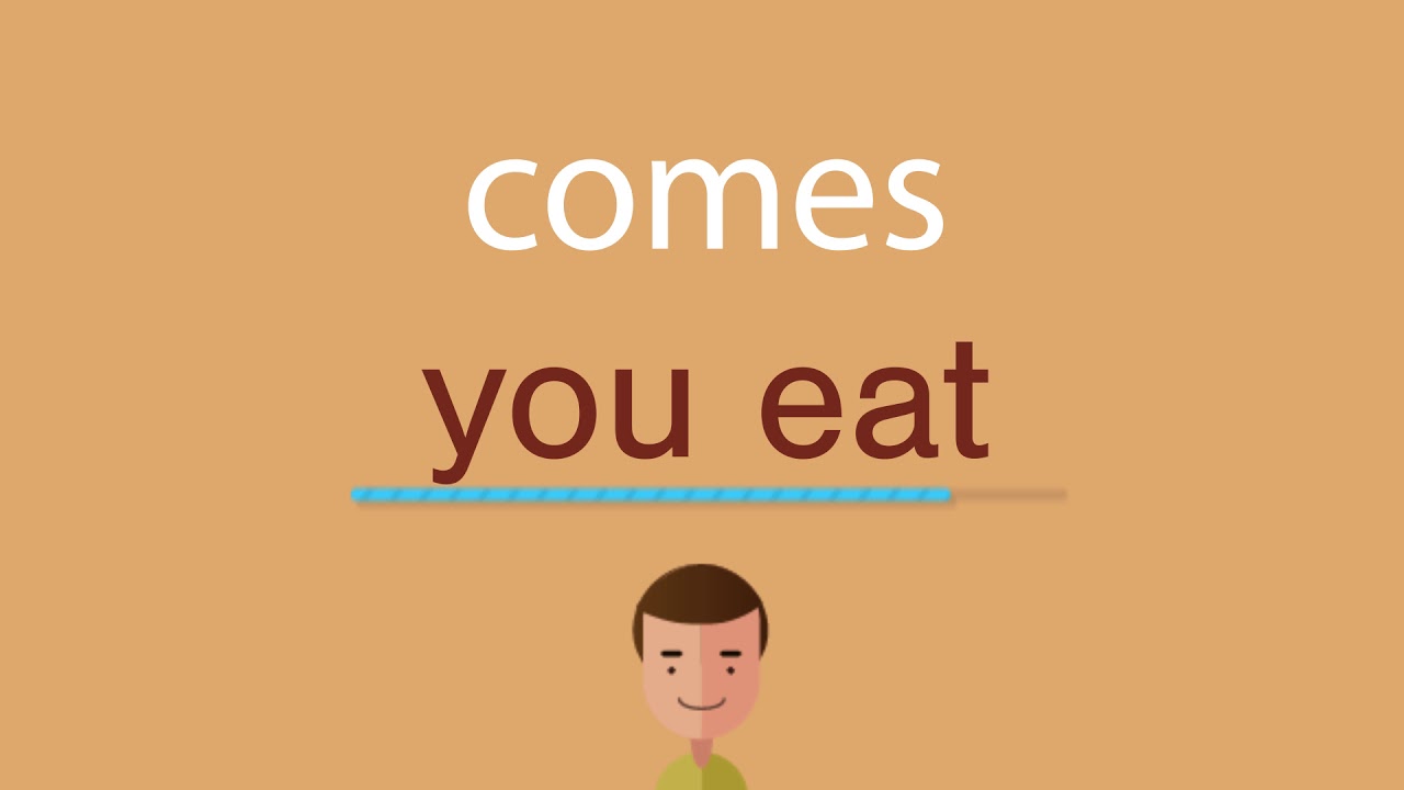 Cómo se dice comes en inglés - YouTube