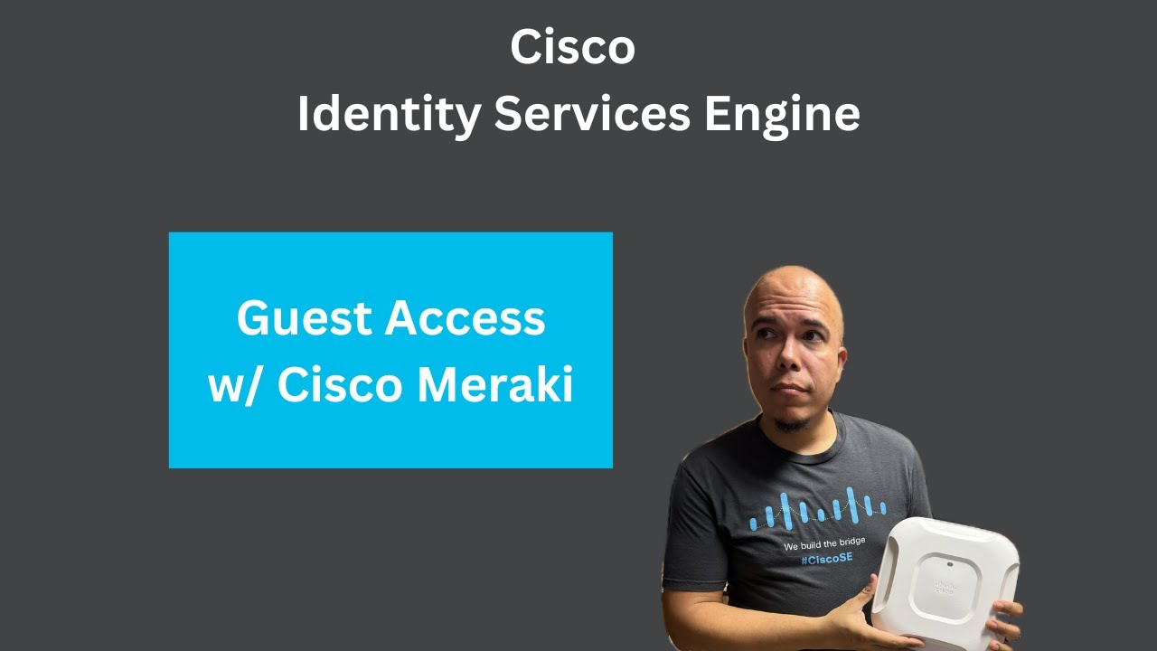 Cisco ISE - Guest Access with Cisco Meraki - YouTube