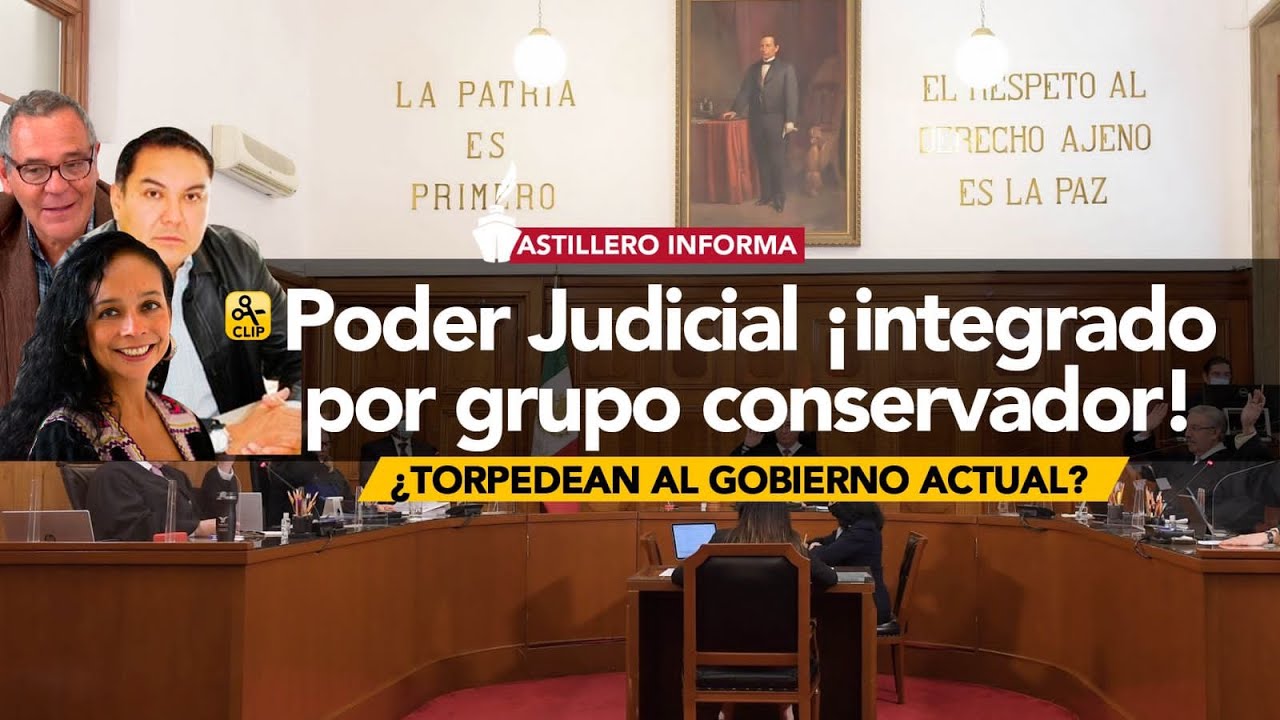El Poder Judicial está capturado por una camarilla política. ¿La ...
