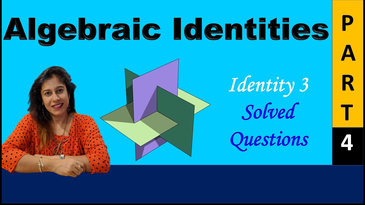 DAV Math - Class 8 - Algebraic Identities - Part 4 - Identity 3 Solved ...