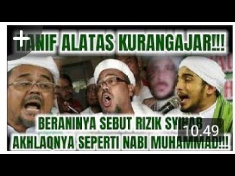 HANIF ALATOS MEMBUAL!!SEBUT RIRIZIK AHLAKNYA SEPERTI NABI MUHAMMAD SAW ...