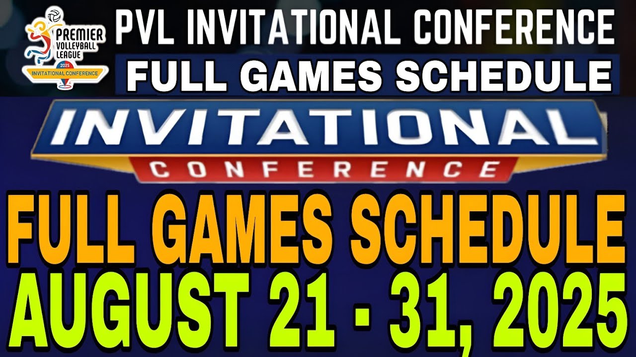🔴 PVL FULL GAMES SCHEDULE 🔴 AUGUST 21 - 31, 2025 | PVL INVITATIONAL ...