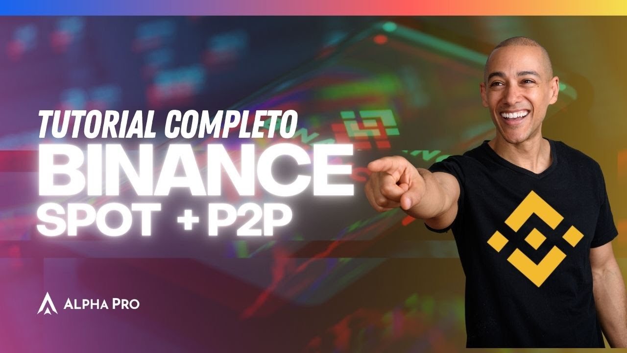 Como Usar BINANCE EXCHANGE - SPOT y P2P: Tutorial Español 🔰 - YouTube
