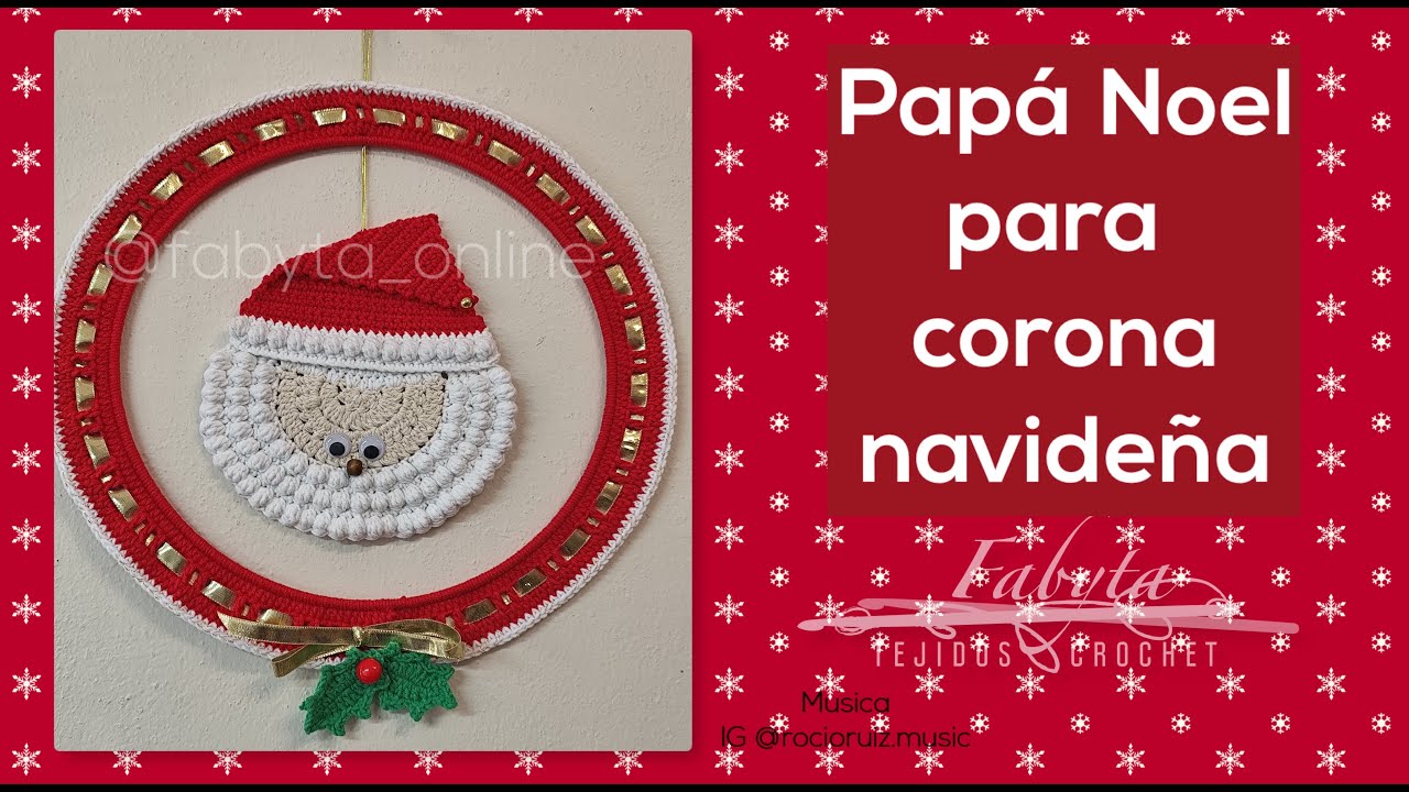 Papa Noel para corona navideña en crochet (parte 1) - YouTube