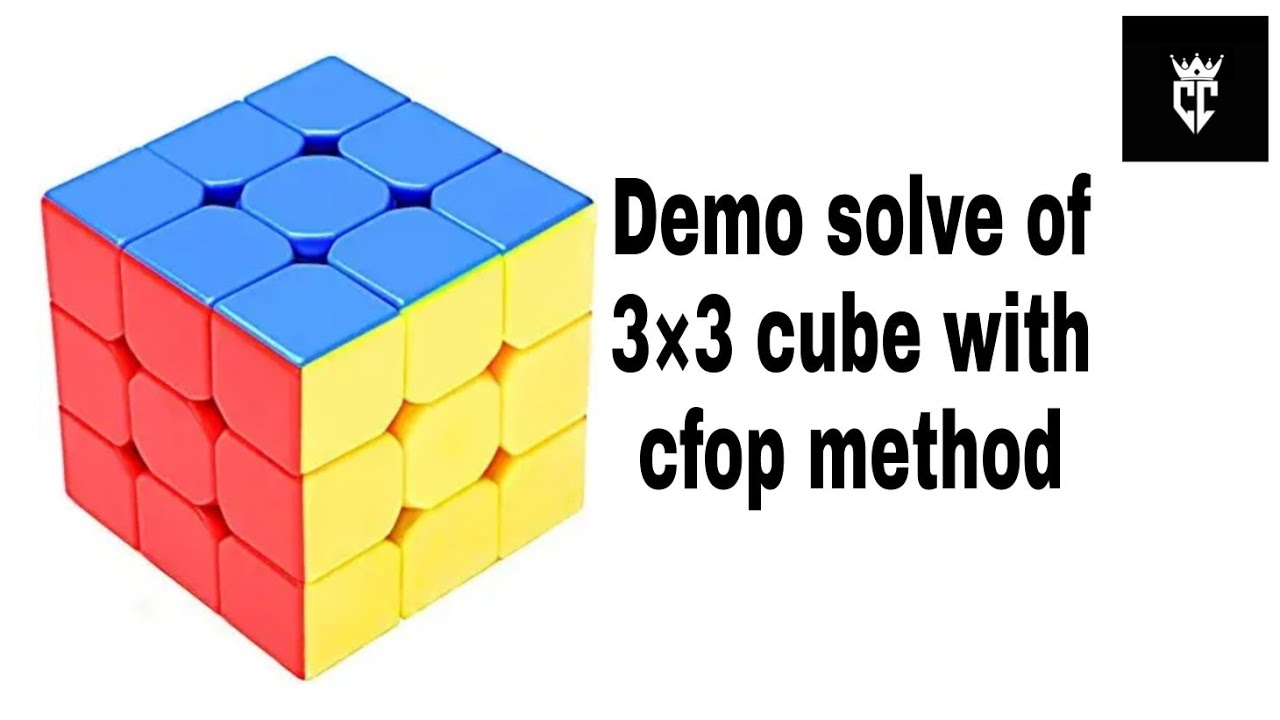 Demo solve of 3×3 cube with cfop method | @CRAZECUBER | @KingofCubers ...