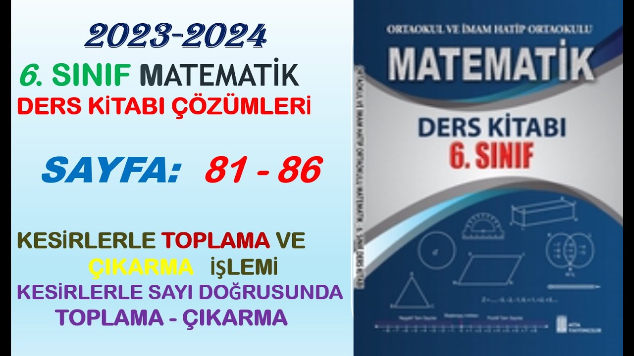 6. SINIF MATEMATİK DERS KİTABI ATA YAYINCILIK, KESİRLERLE TOPLAMA VE ...