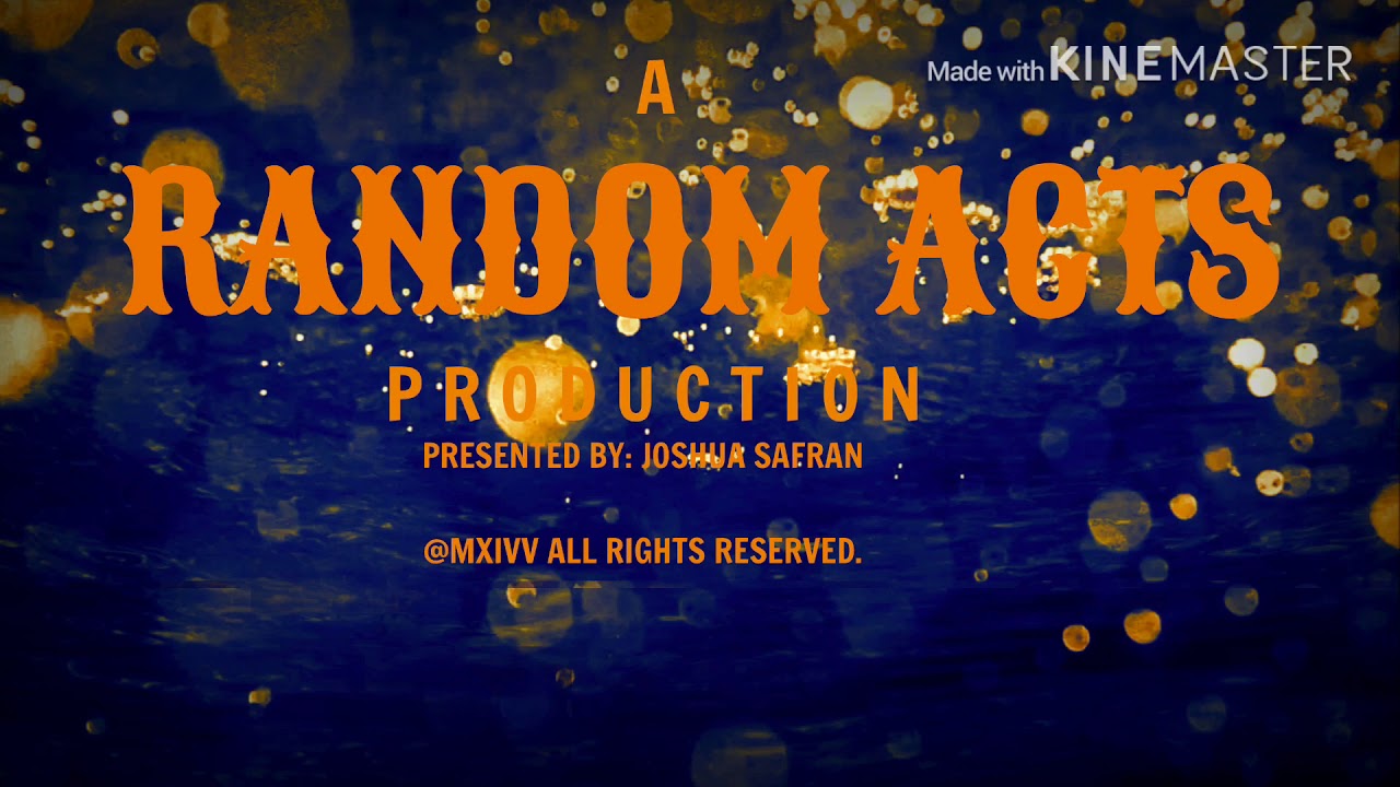A Random Acts Production (Remake) 5 - YouTube