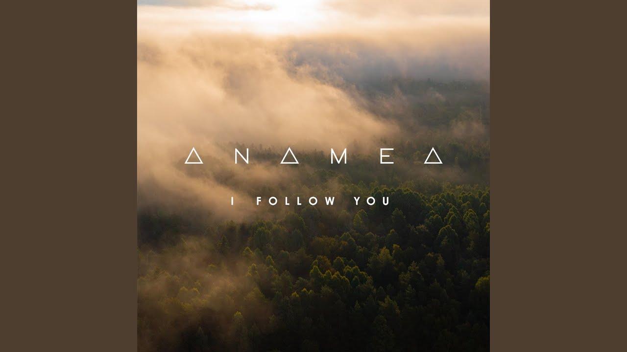 I Follow You - YouTube