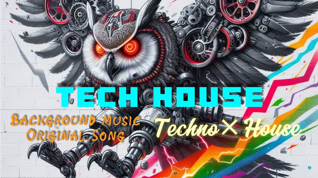 TECH HOUSE / Techno×House /【background music】 - YouTube