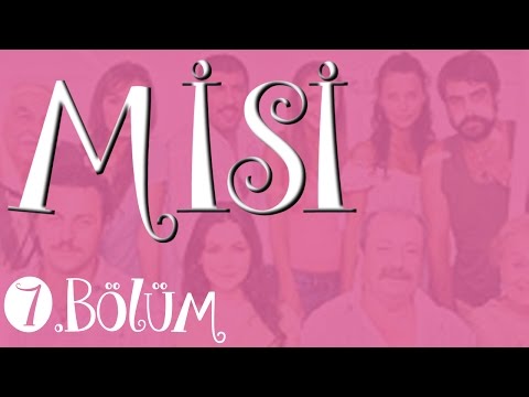 Misi - 7.Bölüm