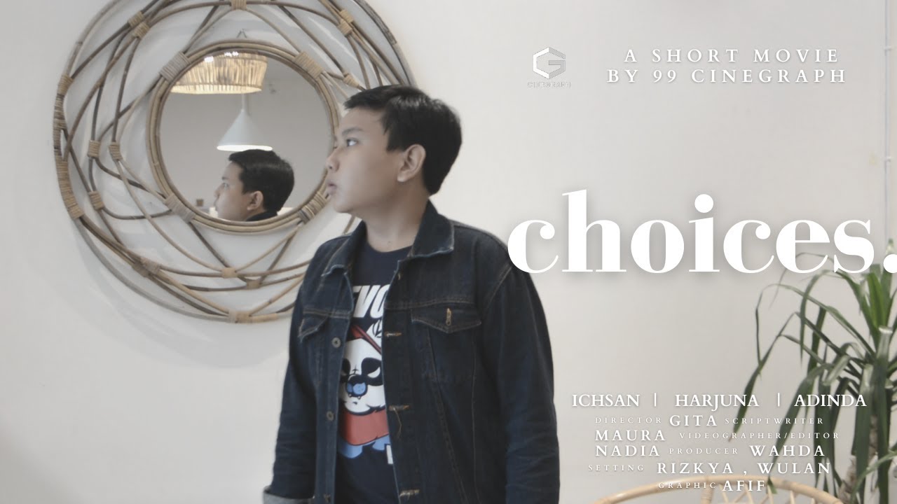 CHOICES || SMAN 99 Jakarta - YouTube
