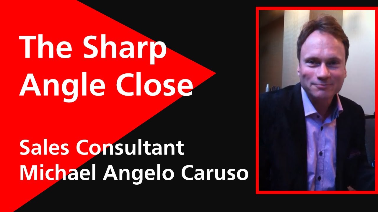 Sales Closes | The Sharp Angle Close | Michael Angelo Caruso | "Zoom ...