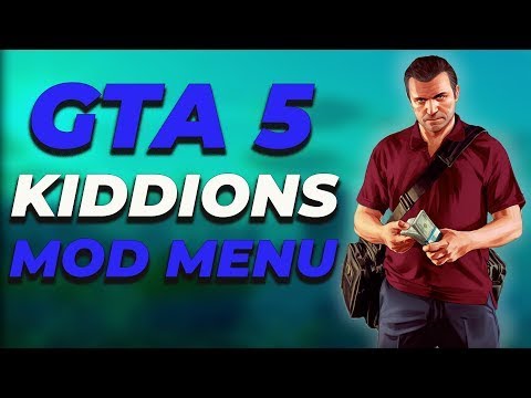 GTA 5 KIDDIONS MOD MENU | KIDDIONS MENU DOWNLOAD | KIDDIONS MOD MENU ...