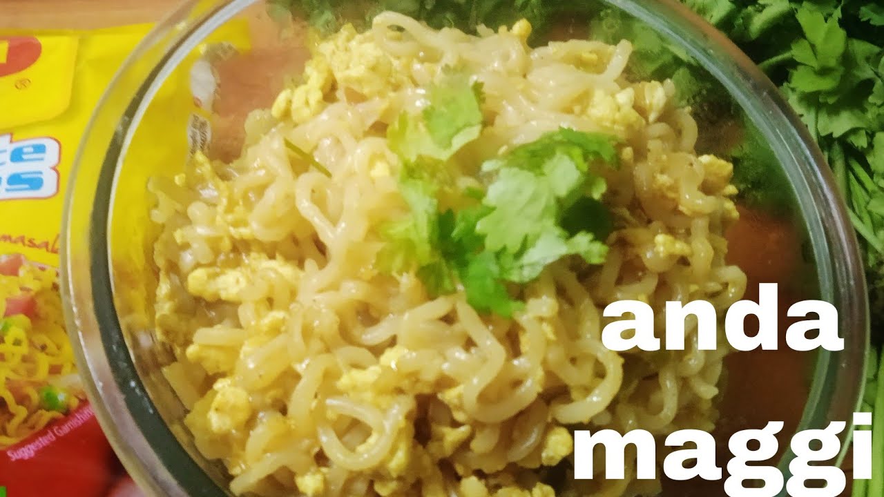 anda maggi or egg noodles bht hi yummy 😋😋😋😋😋😋😋 - YouTube