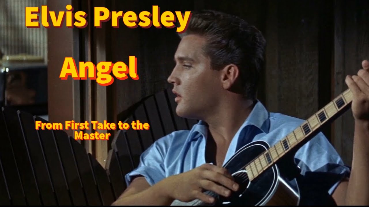 Elvis Presley - Angel - From First Take to the Master - YouTube