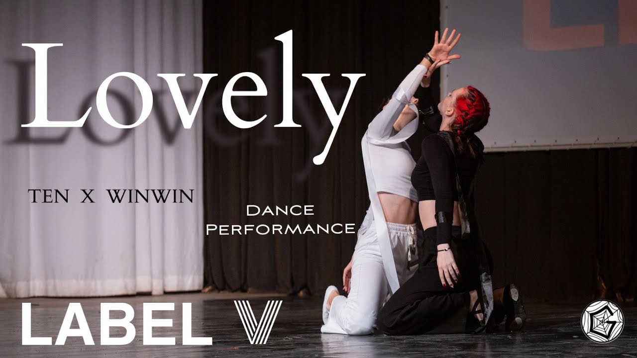 [PERFOMANCE] TEN X WINWIN Choreography: lovely (Billie Eilish, Khalid ...