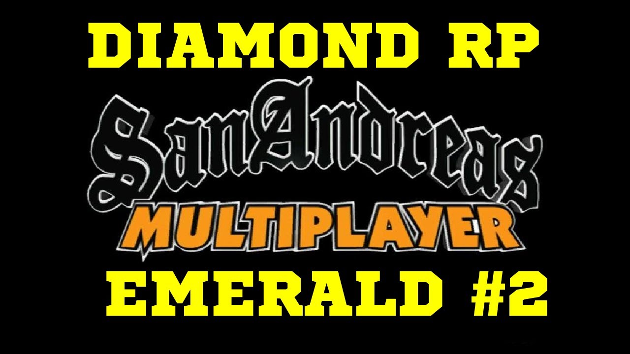 Diamond RP Emerald - SAMP Баталии - YouTube