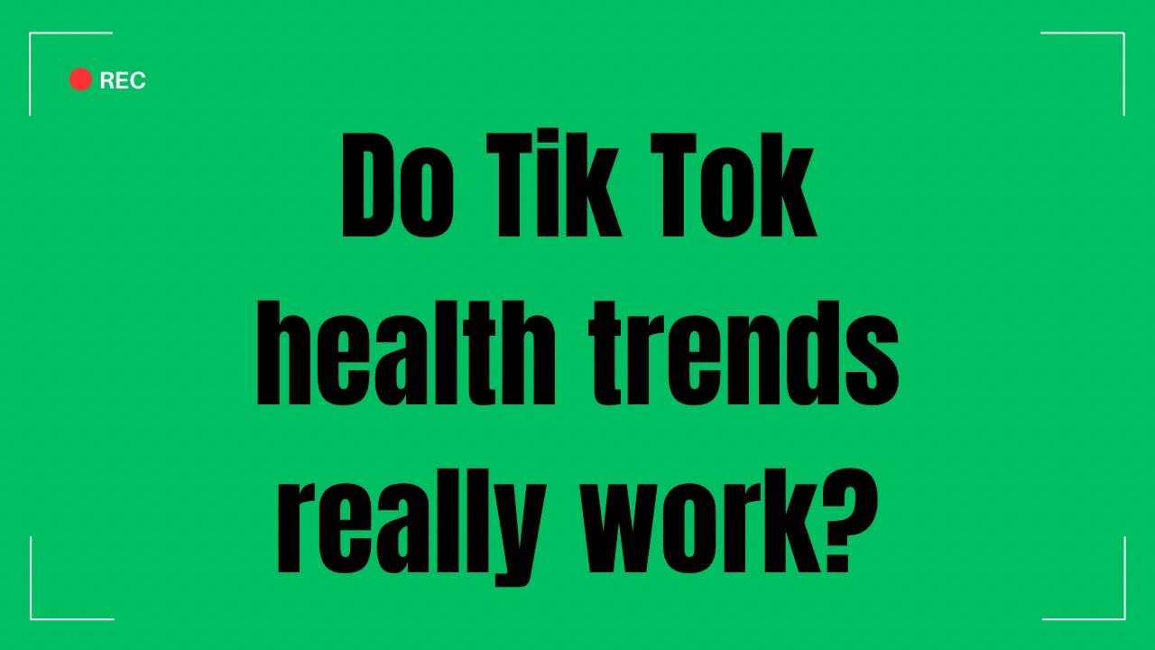 Do Tik Tok Health Trends Really Work? - YouTube