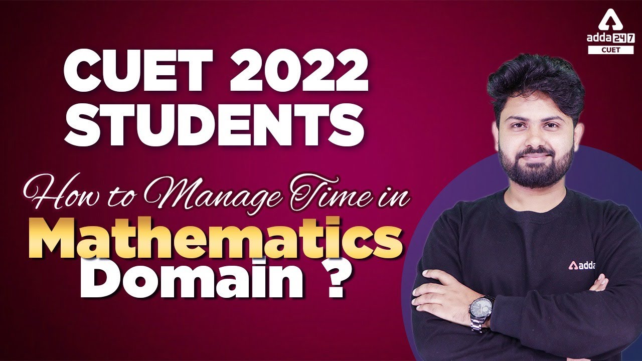How to Manage Time in Mathematics Domain? | Time Management Tips for ...