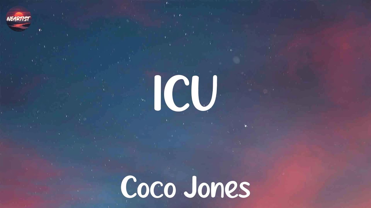 (lyrics) Coco Jones - ICU - YouTube