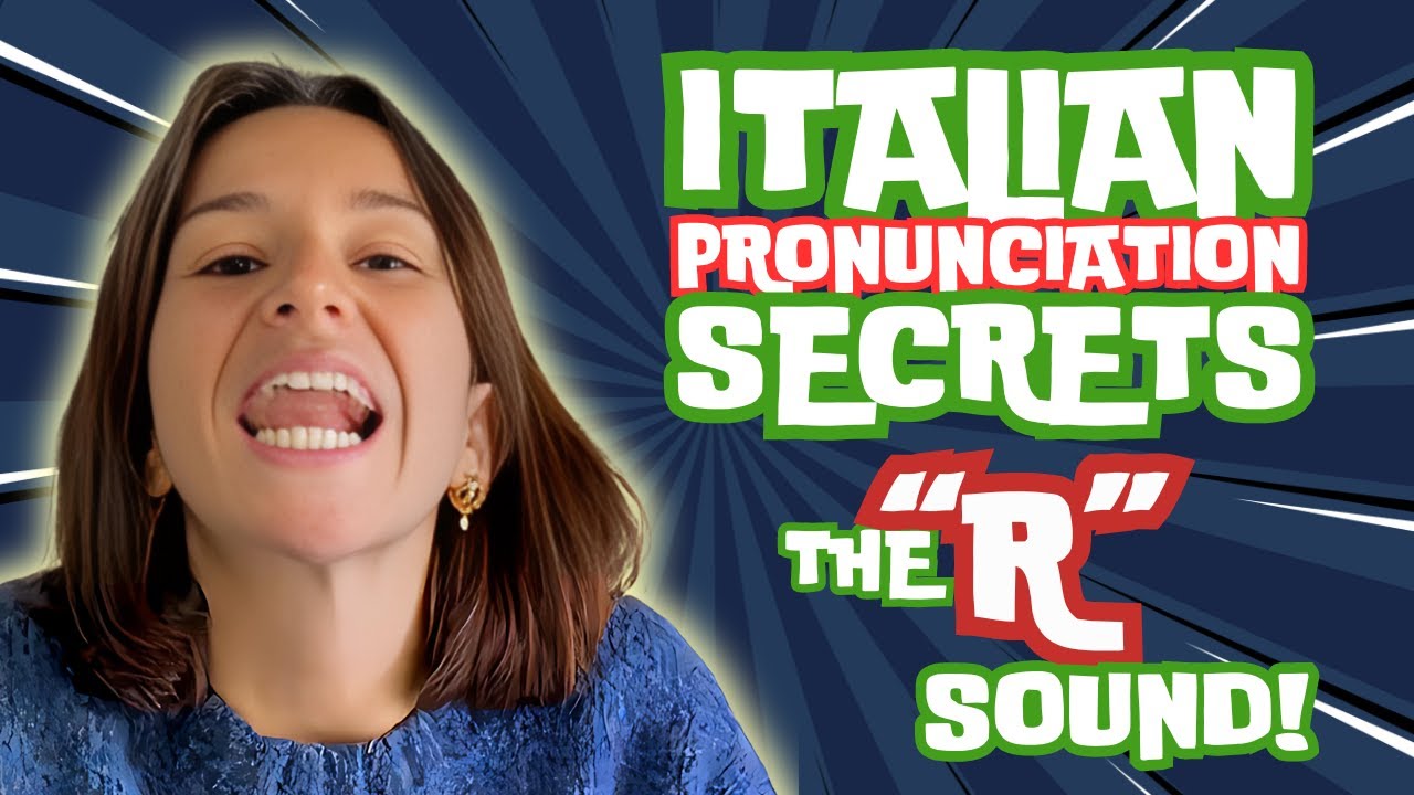 Italian Pronunciation Made Easy: Conquer the 'R' Sound Like a Pro - YouTube