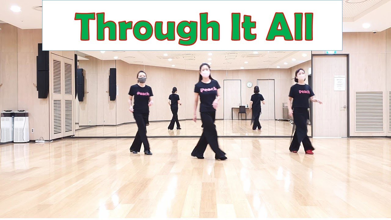 Through It All Line Dance (High Beginner Level) - YouTube