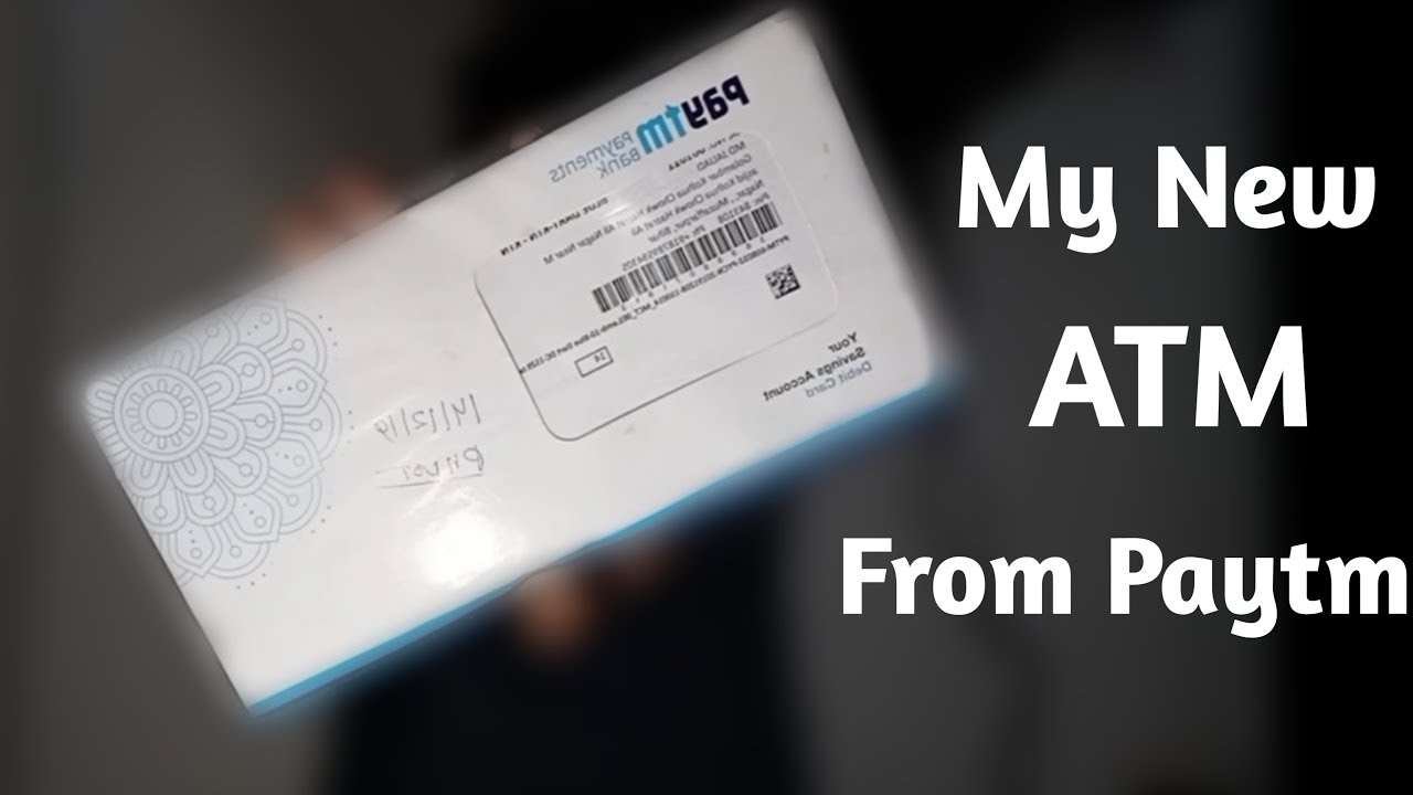My New ATM card from Paytm payment bank, Paytm payment bank ATM card ...