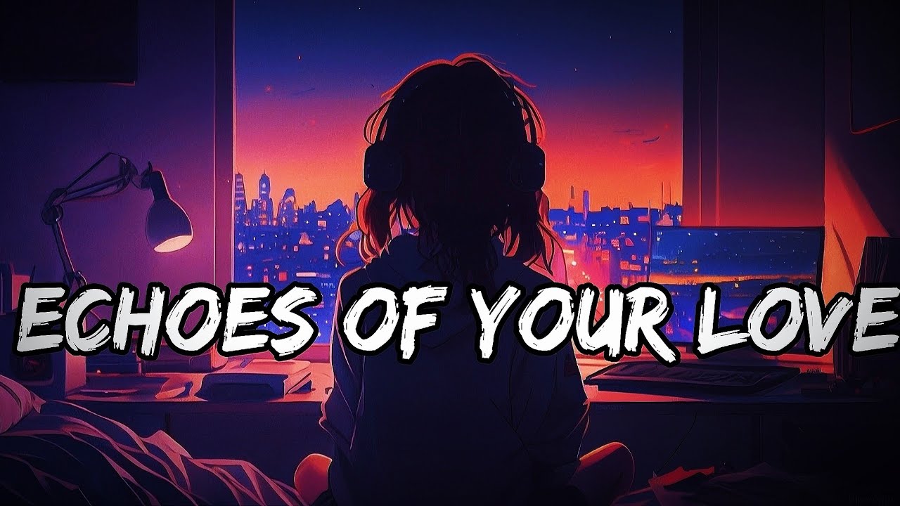Echoes of Your Love - A Haunting Melody of Unforgettable Passion 💔🎶" - YouTube