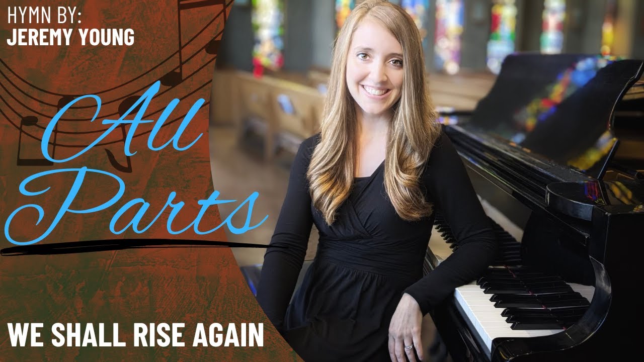 We Shall Rise Again (All Parts) - YouTube