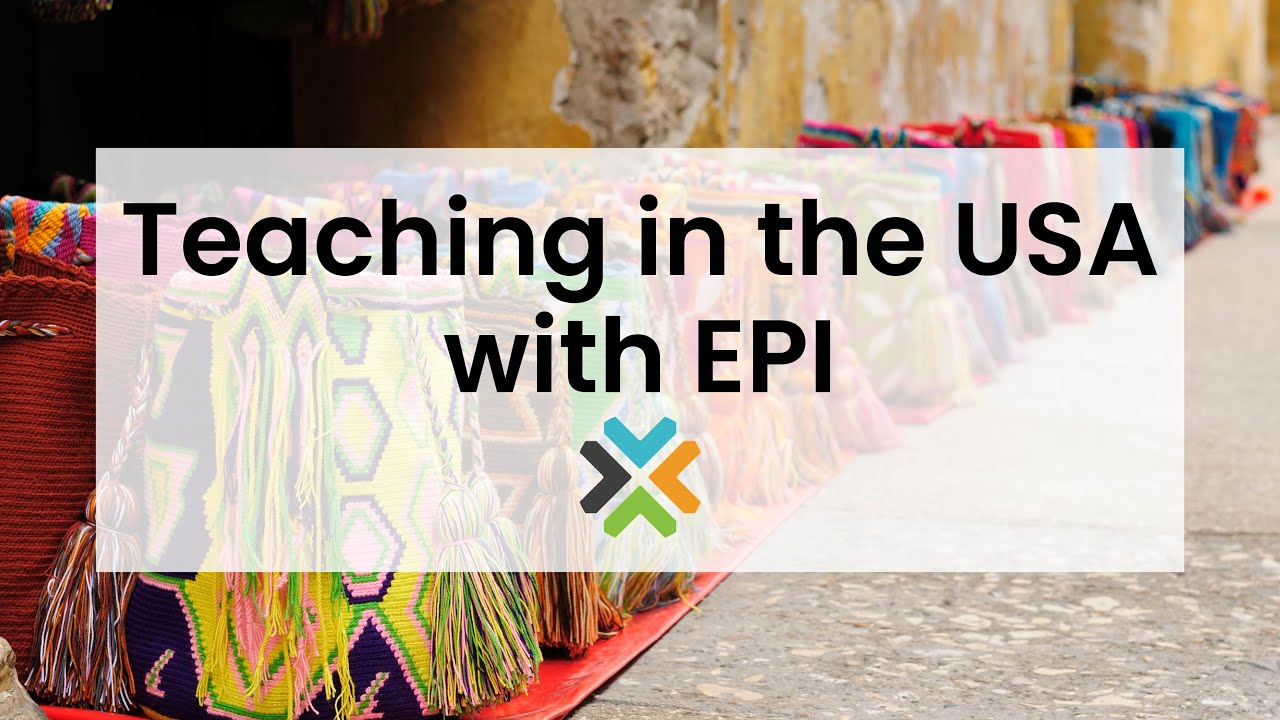 Webinar: Teaching in the USA with Educational Partners International 7. ...