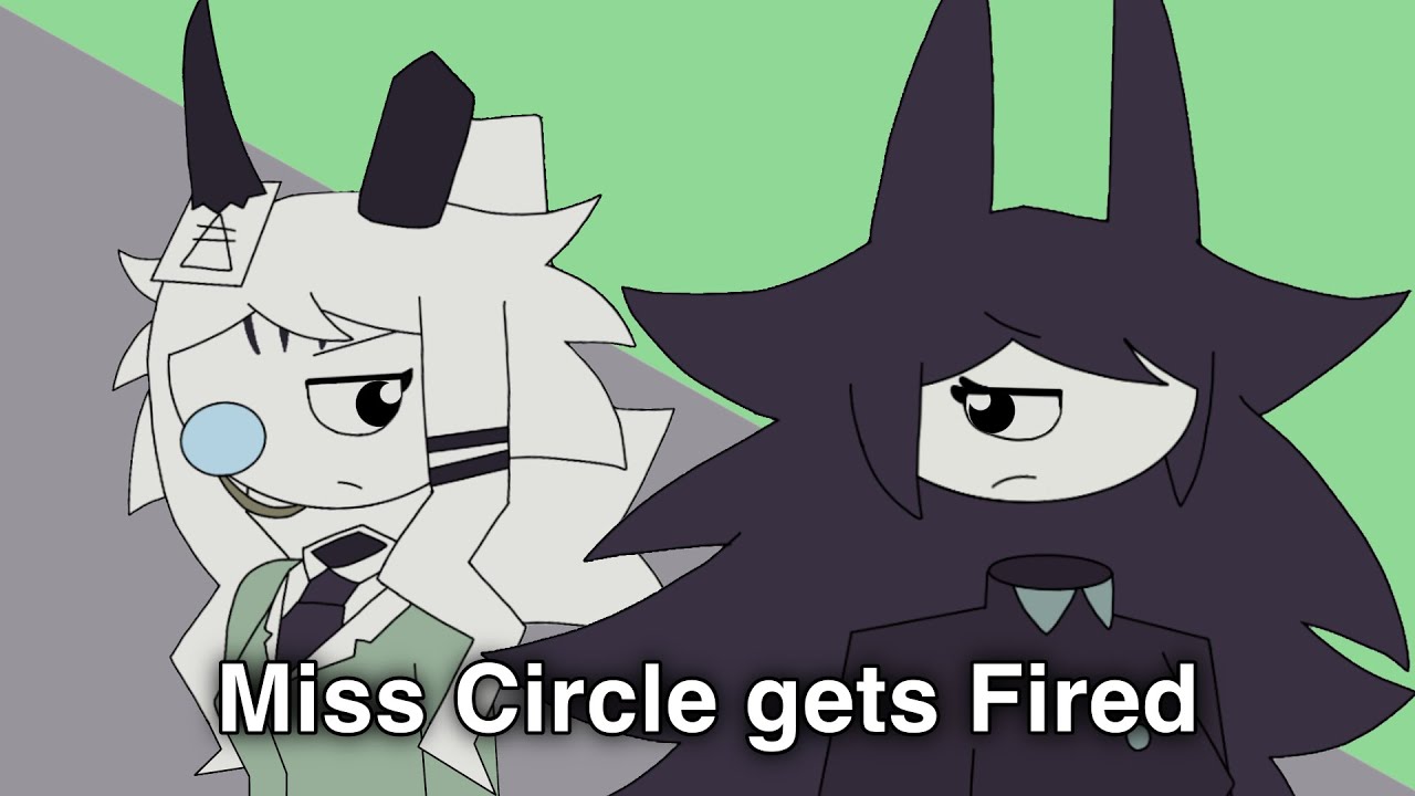 Miss Circle gets Fired, but I animated it! - YouTube