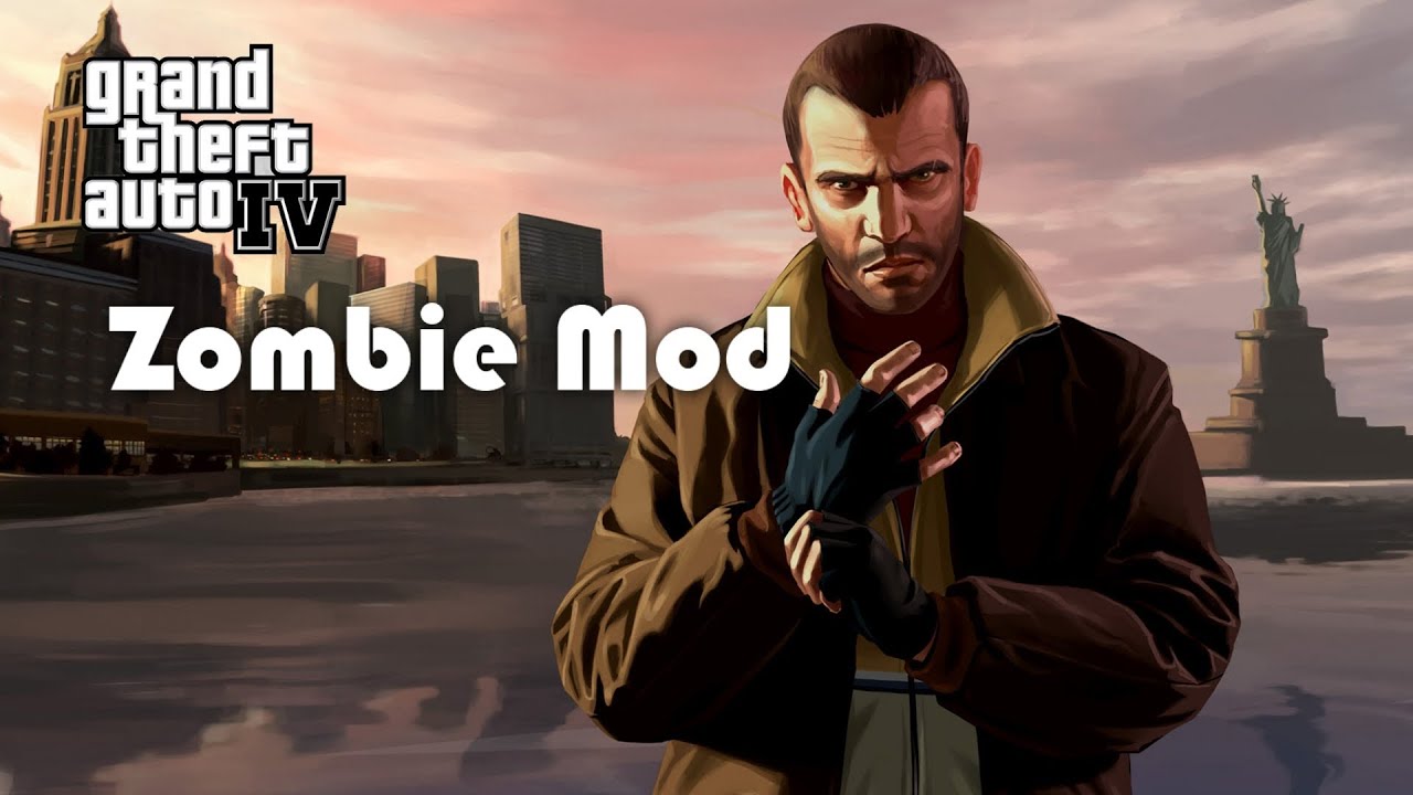Gta 4 zombie apocalypse mod - gostsun