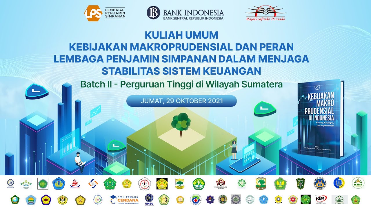 Kuliah Umum Kebijakan Makroprudensial & Peran LPS Dalam Menjaga SSK di ...
