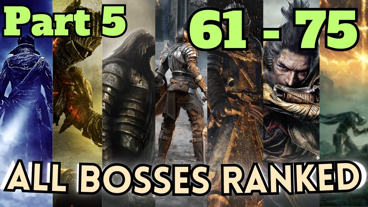 Ranking Every Fromsoft Boss - Part 5 (61 - 75) - YouTube