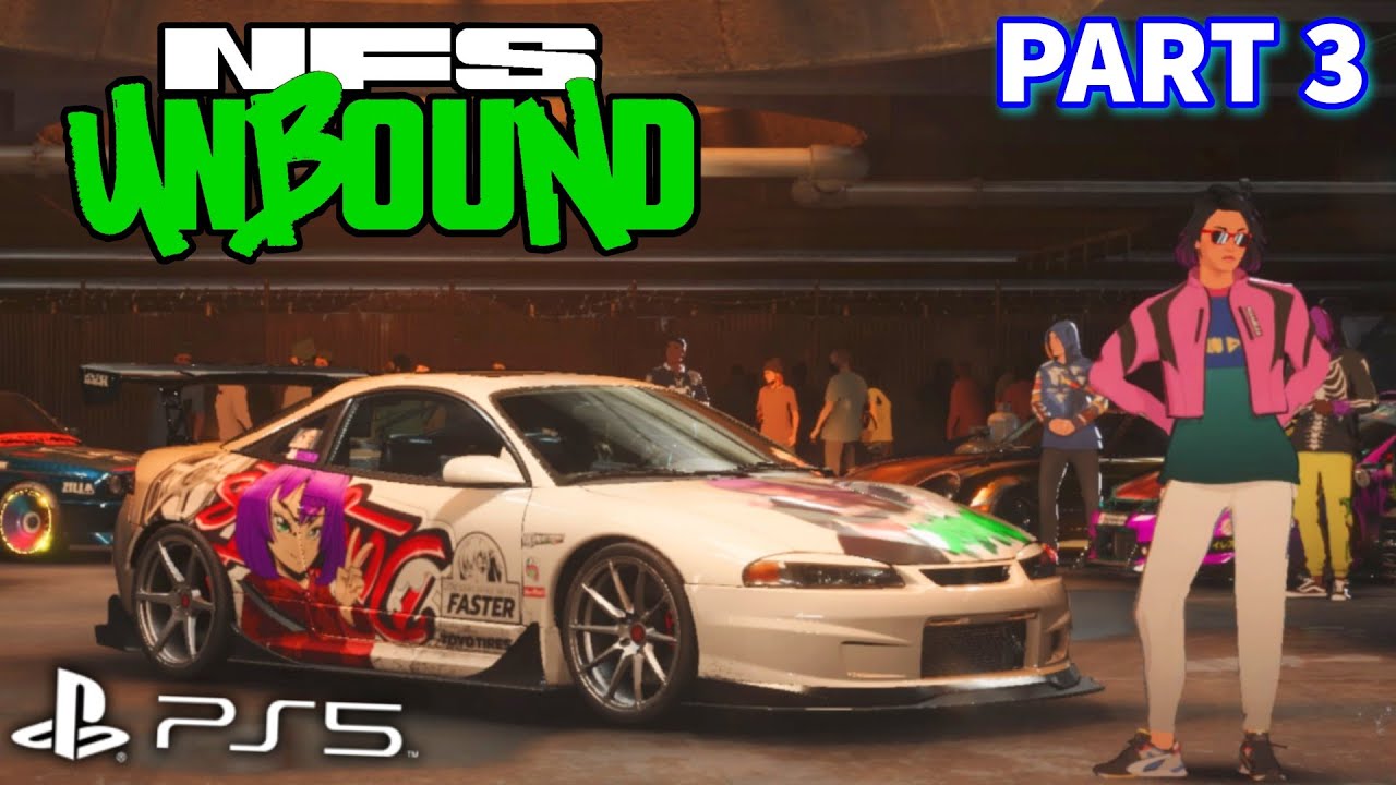 LIVE Need For Speed Unbound PS5 PART 3 - YouTube