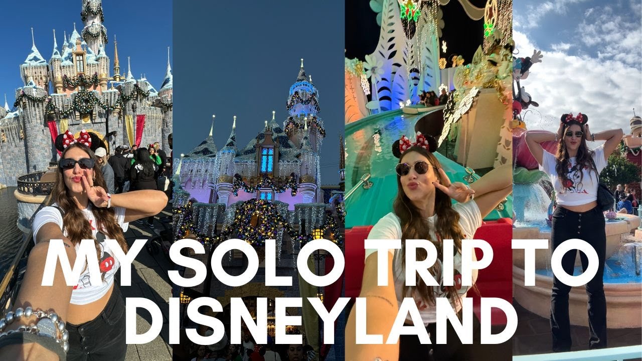 My SOLO trip to Disneyland ! Best tips and MUST do when you go by ...