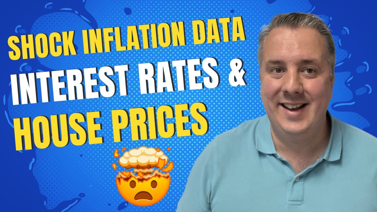SHOCK Inflation Data - What This Means For Interest Rates & House ...