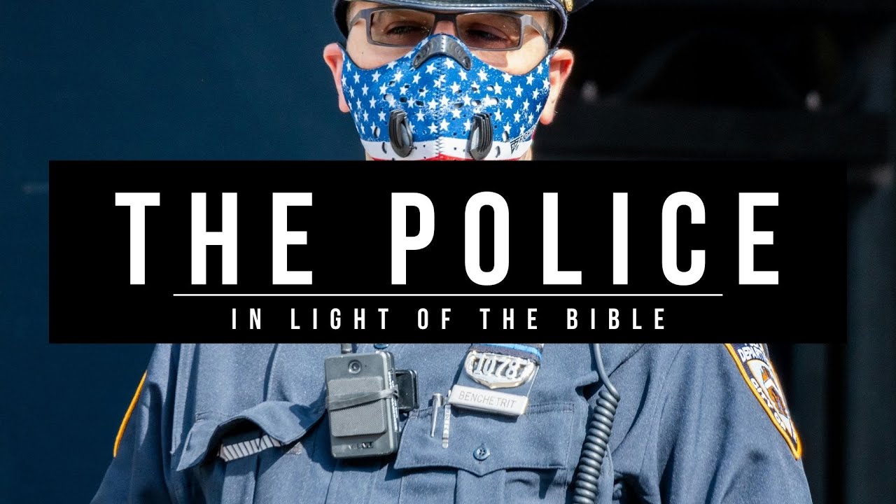 The Police in Light of the Bible - YouTube